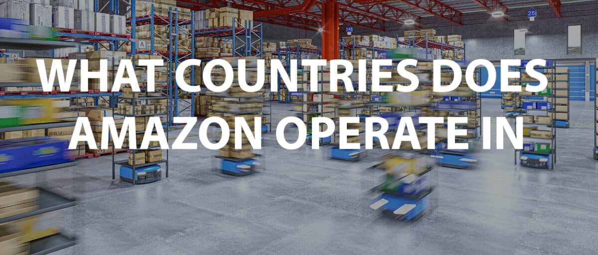 What Countries Does Amazon Operate?